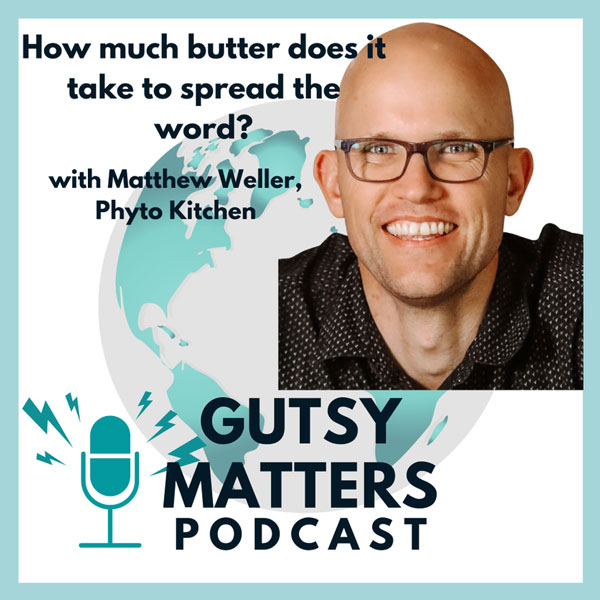 Vegan butter made in Australia - Gutsy Matters Podcast ep14
